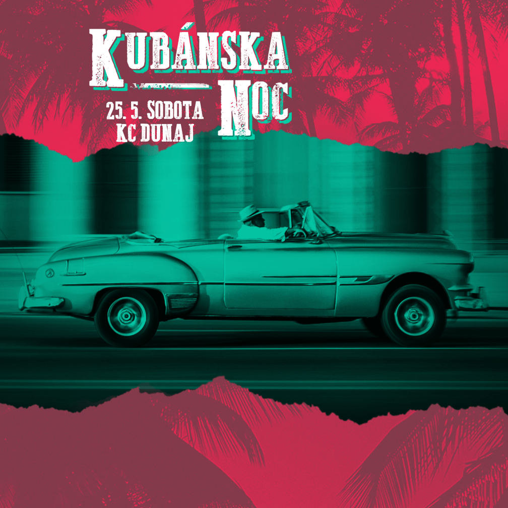 Kubánska noc: 25. mája v KC Dunaj! - GREGI.NET | Multikultúrny portál