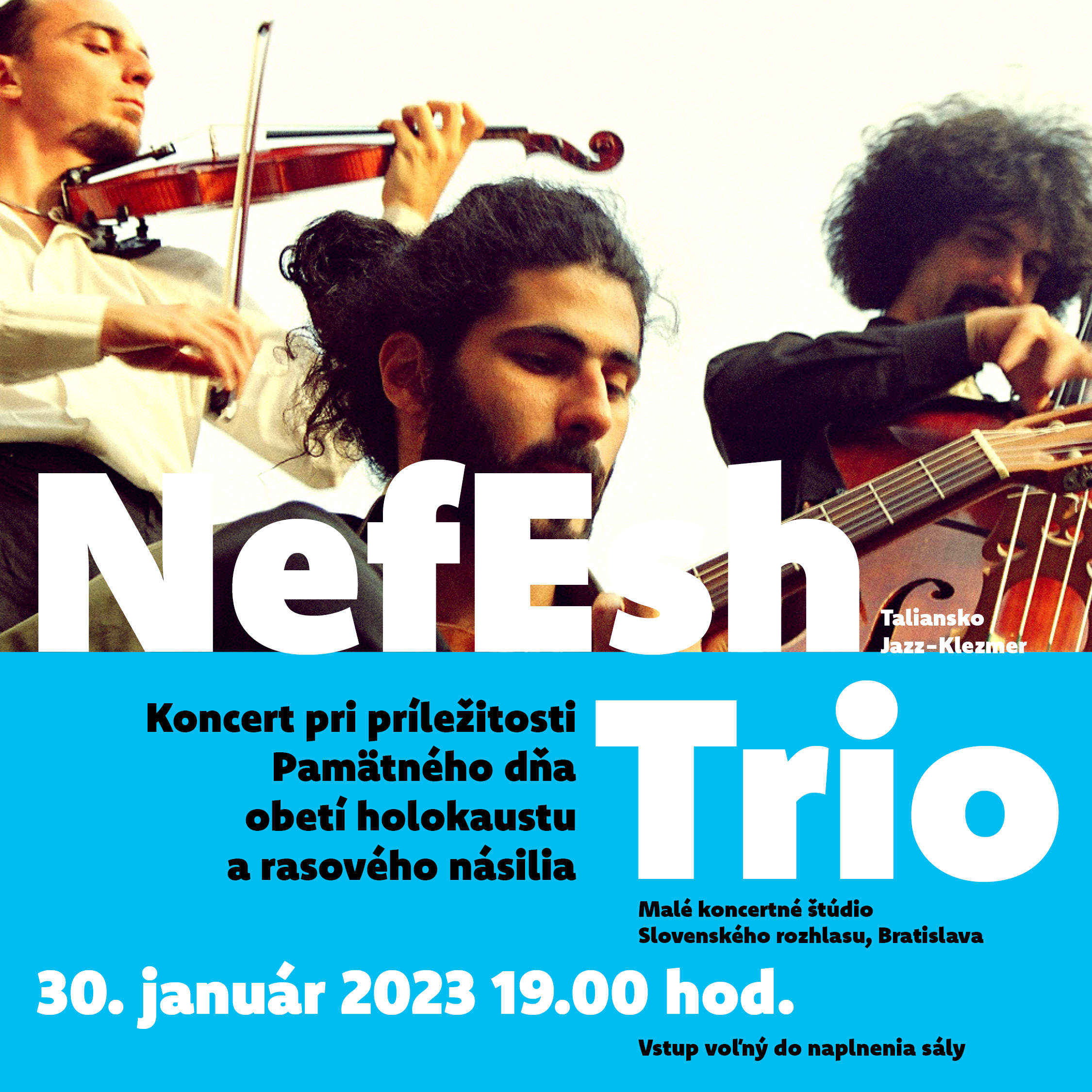 Koncert NefEsh Trio (Taliansko) - Jazz – Klezmer 30.1.2023 Bratislava ...