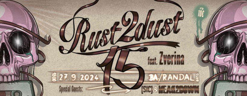 RUST2DUST 15 rokov na scéne – je čas to osláviť! - GREGI.NET | Multikultúrny portál